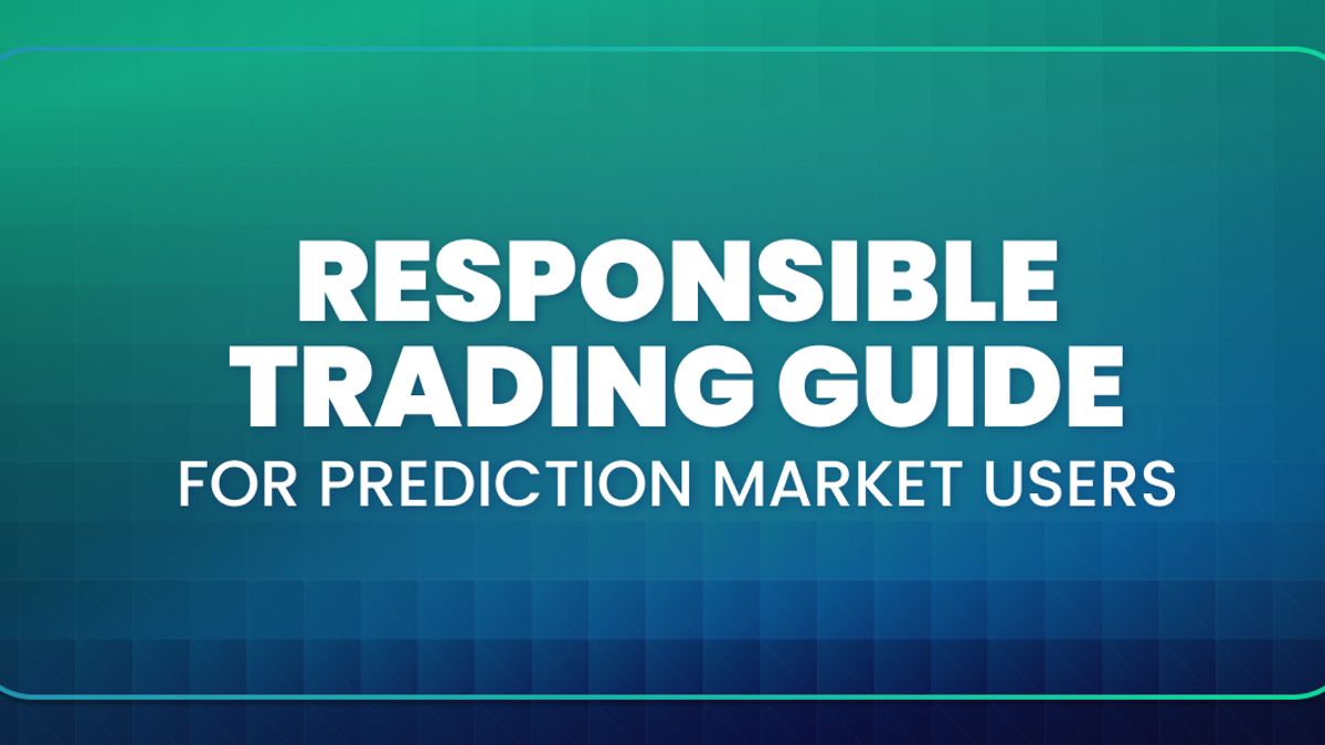 Responsible Trading Guide for Prediction Market Users