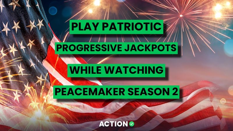 Play Patriotic Progressive Jackpots While Watching Peacemaker Season 2